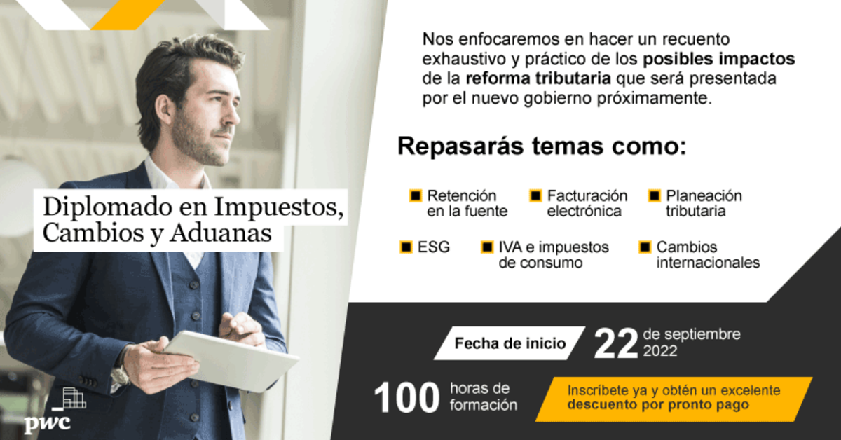 PwC Colombia vous invite à découvrir le Diplôme Taxes, Changements et ...