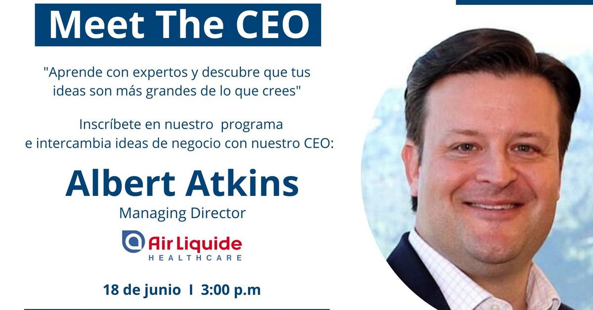 Meet The CEO con Albert Atkins, Managing Director Air liquide | CCI ...