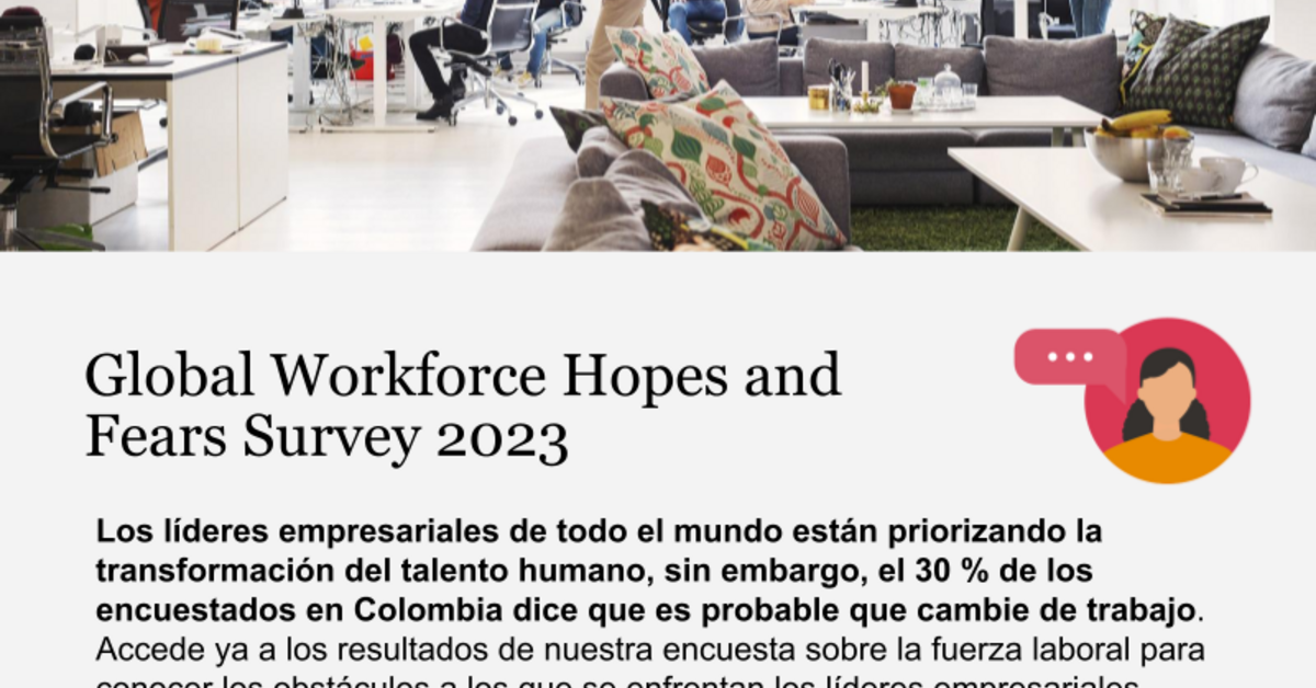 Encuesta Global Workforce Hopes and Fears Survey 2023 de PwC Colombia | CCI France Colombie