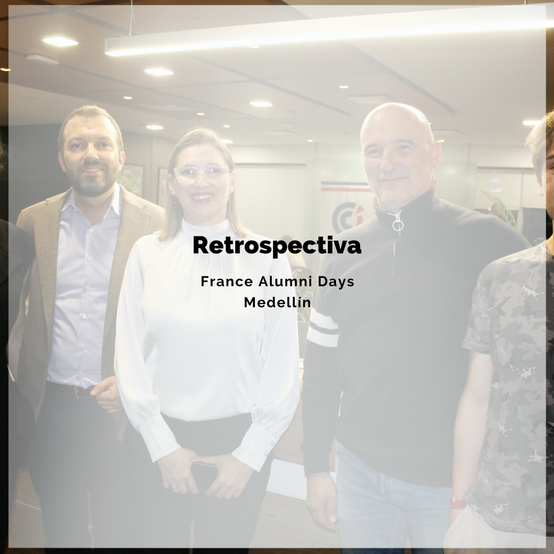 Retrospectiva: France Alumni Days en Medellín | CCI France Colombie
